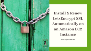 Install & Renew LetsEncrypt Certificate on Amazon EC2 hosted website